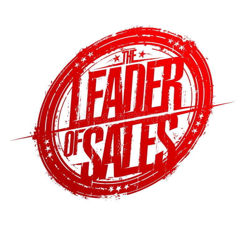 Leader of Sales Rubber Stamp Imprint Stock Vector - Illustration of ...