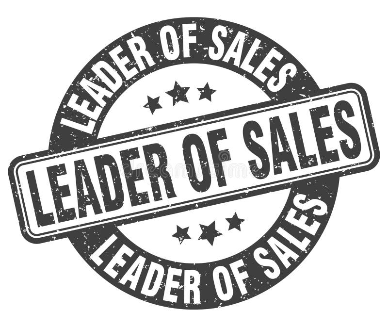 Leader of Sales Stamp. Leader of Sales Label. Round Grunge Sign Stock ...
