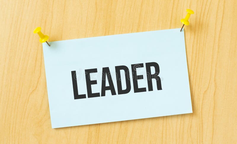 Leader Sign Written on Sticky Note Pinned on Wooden Wall Stock Image ...