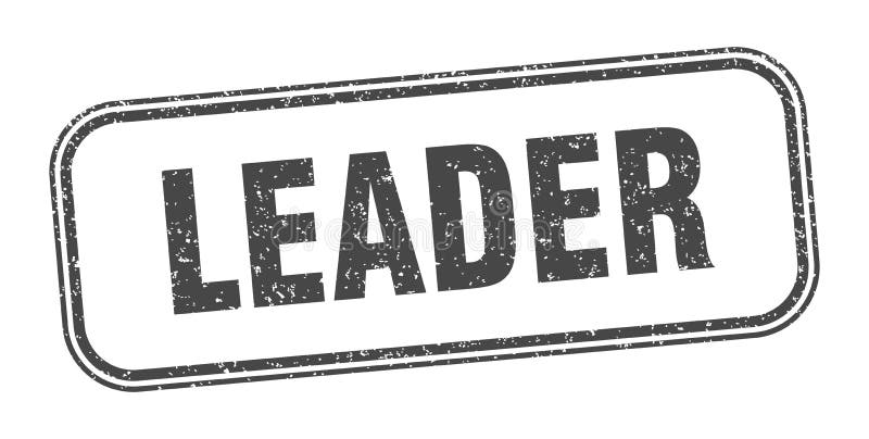 Leader Stamp. Leader Square Grunge Sign Stock Vector - Illustration of ...