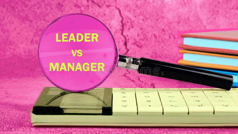 Leader Vs Manager is Shown through a Magnifying Glass on a Crimson ...