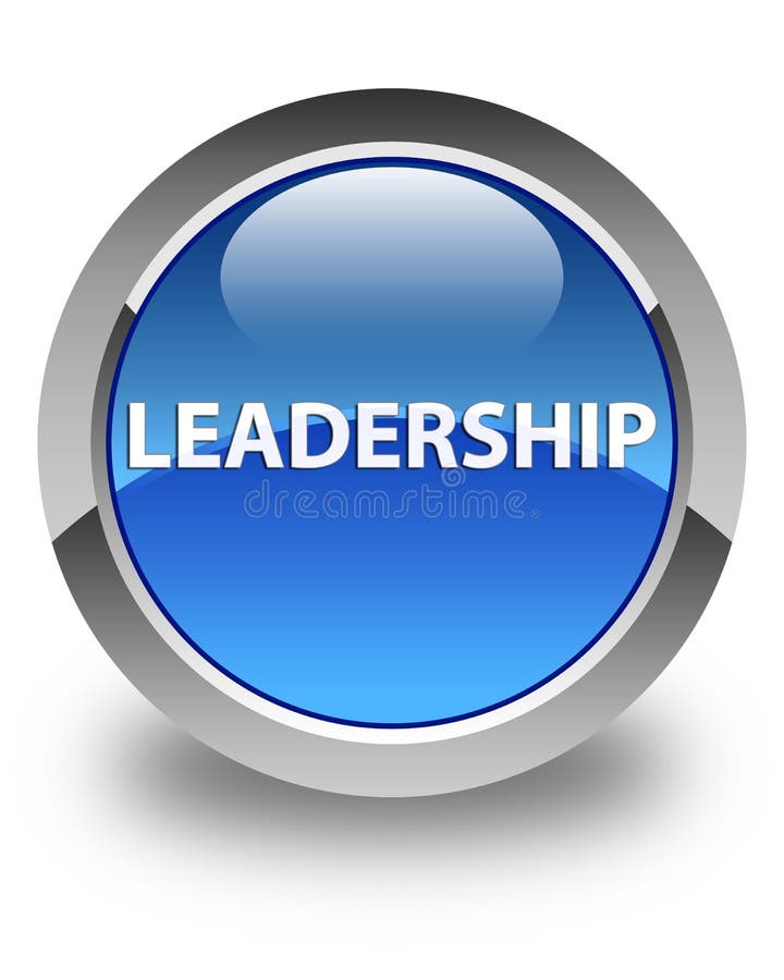 Leadership Glossy Blue Round Button Stock Illustration - Illustration ...