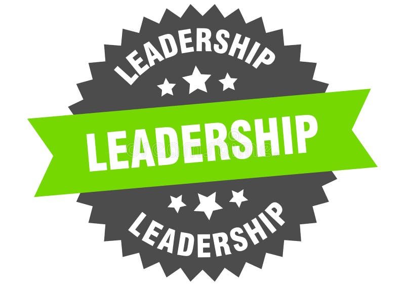 Leadership Sign. Leadership Circular Band Label. Leadership Sticker ...