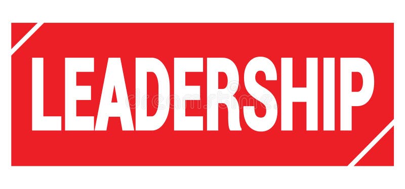 LEADERSHIP Text Written on Red Stamp Sign Stock Illustration ...