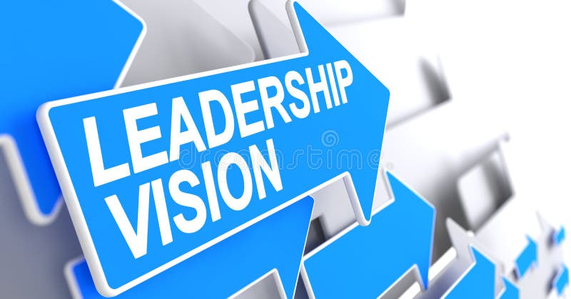 Leadership Vision - Label on Blue Cursor. 3D. Stock Illustration ...