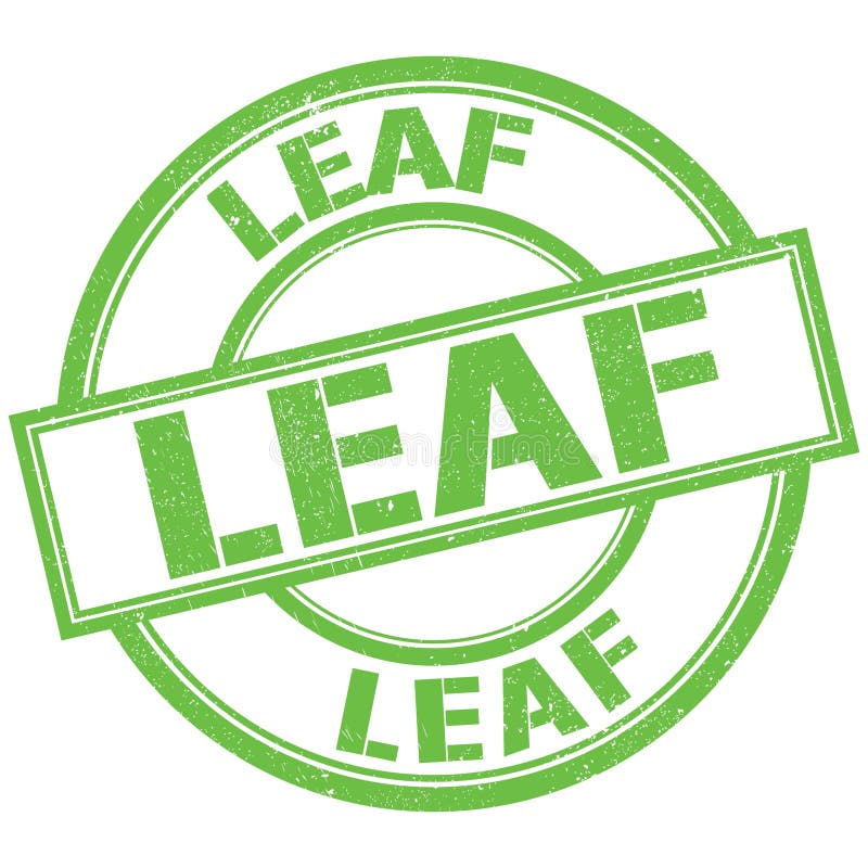 LEAF Text Written on Green Stamp Sign Stock Illustration - Illustration ...