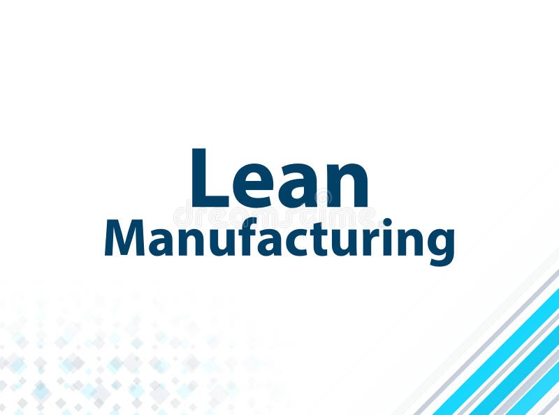 Lean Manufacturing Modern Flat Design Blue Abstract Background Stock ...