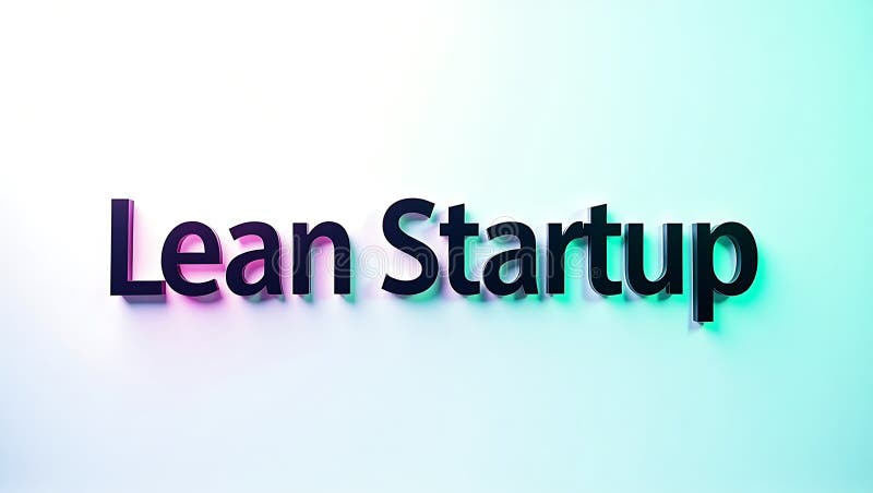 Lean Startup Concept Displayed in Modern Typography with a Colorful ...