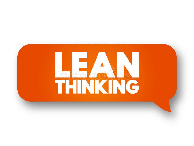 Lean Thinking - Transformational Framework that Aims To Provide a New ...