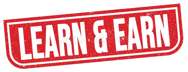 LEARN & EARN Text Written on Red Stamp Sign Stock Illustration ...
