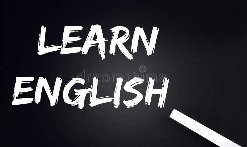 LEARN ENGLISH Text on Black Chalkboard with a Piece of Chalk Stock ...