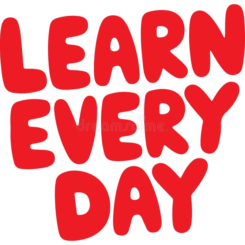 Learn Everyday daily Motivation Poster Stock Vector - Illustration of ...