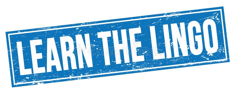 LEARN the LINGO Text on Blue Grungy Rectangle Stamp Stock Illustration ...