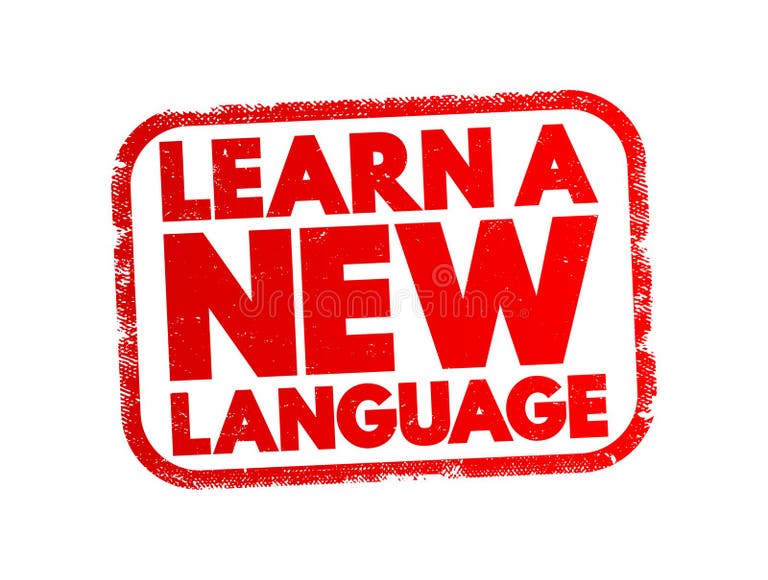 Learn a New Language Text Stamp, Concept Background Stock Illustration ...