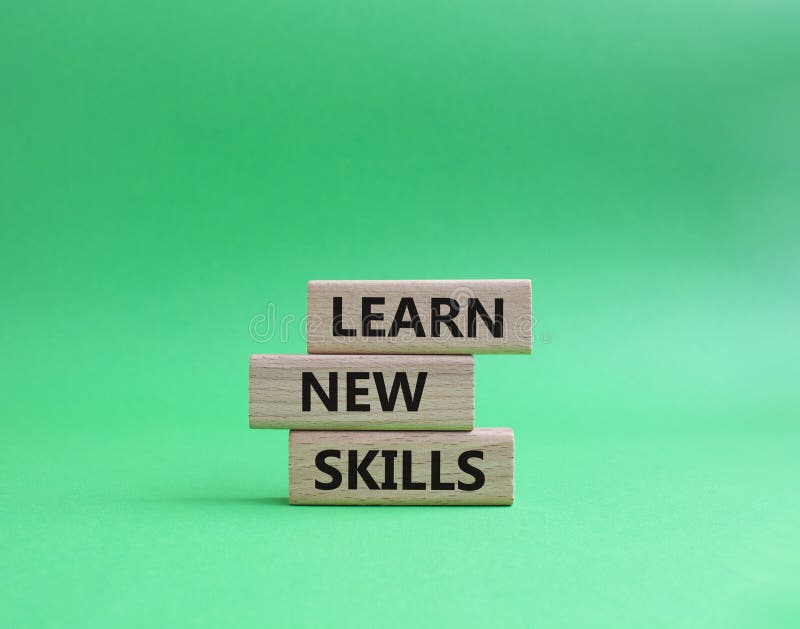 Learn New Skills Symbol. Concept Words Learn New Skills on Wooden ... Learn New Skills Symbol. Concept Words Learn New Skills on Wooden ...