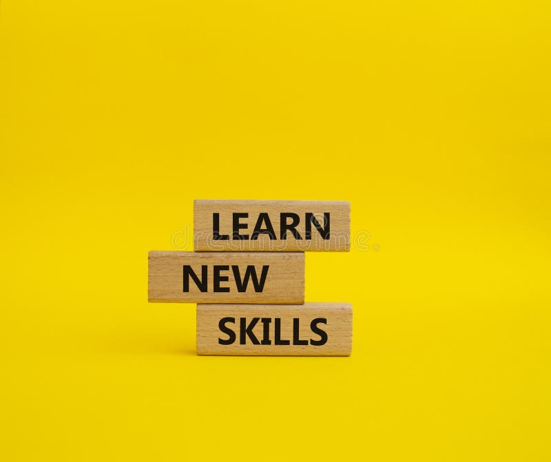 Learn New Skills Symbol. Concept Words Learn New Skills on Wooden ... Learn New Skills Symbol. Concept Words Learn New Skills on Wooden ...