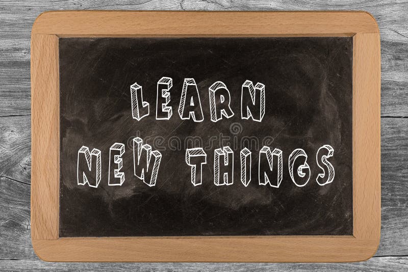 Learn New Things - Chalkboard Stock Image - Image of horizontal ...