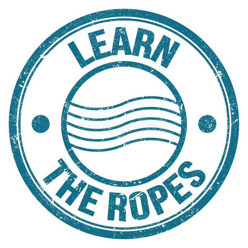 LEARN the ROPES Text on Blue Round Postal Stamp Sign Stock Illustration ...