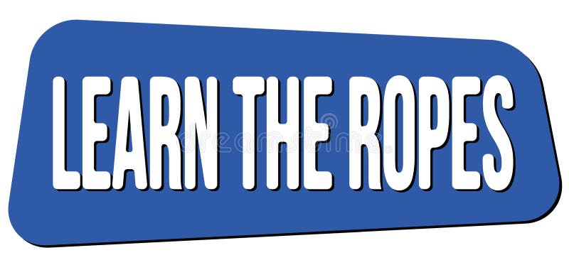LEARN the ROPES Text on Blue Trapeze Stamp Sign Stock Illustration ...