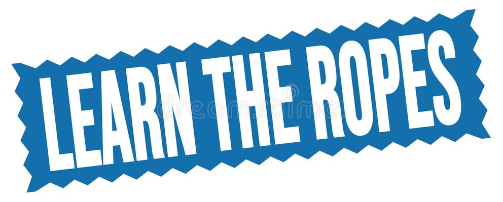 LEARN the ROPES Text Written on Blue Stamp Sign Stock Illustration ...