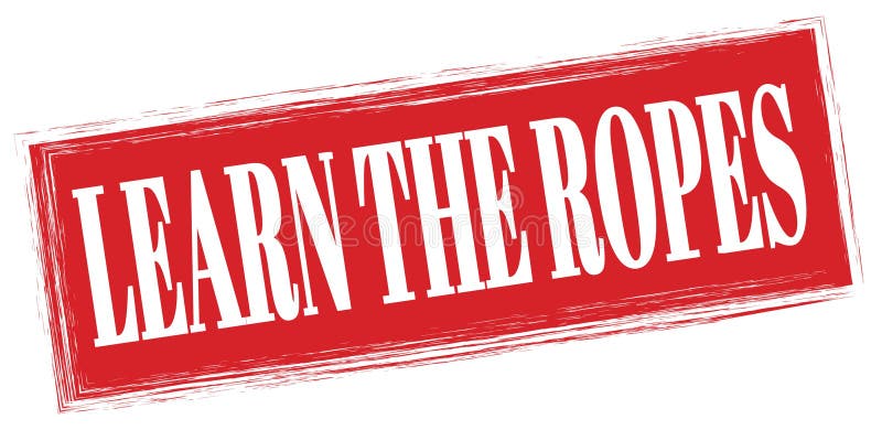 LEARN the ROPES Text Written on Red Stamp Sign Stock Illustration ...