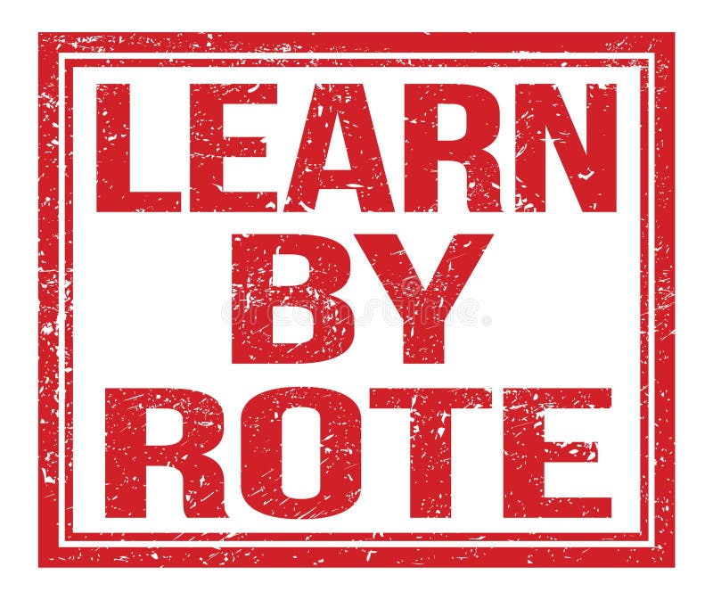 LEARN by ROTE, Text on Red Grungy Stamp Sign Stock Illustration ...
