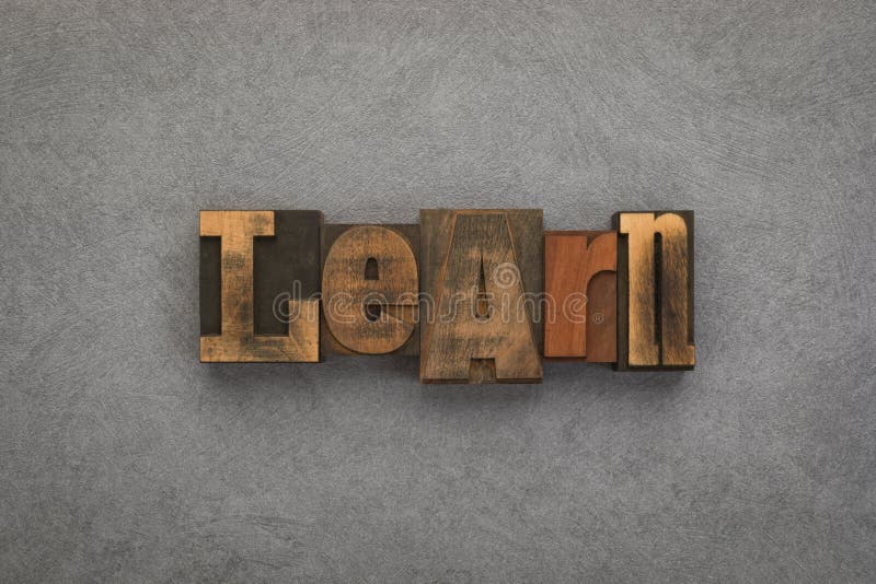 Learn, Word Written with Vintage Letterpress Printing Blocks on ...