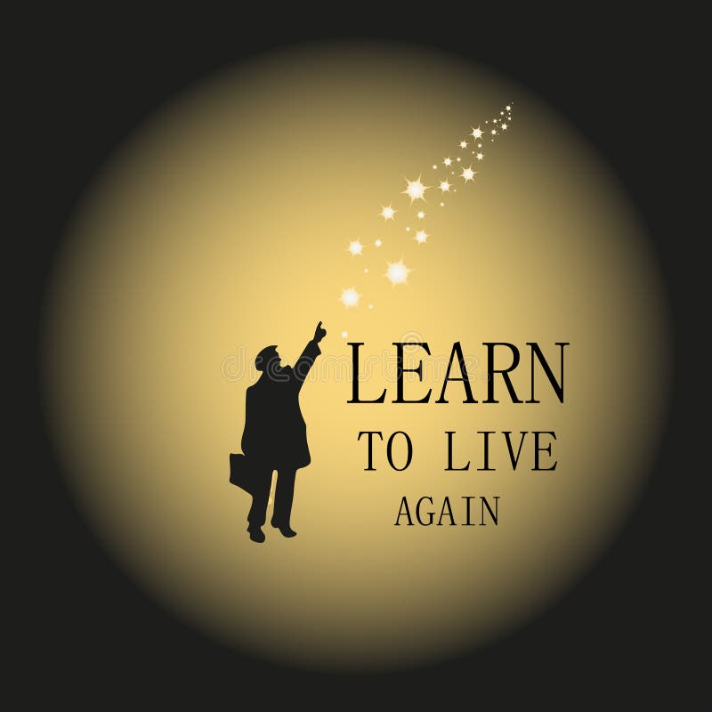 LEARN TO LIVE AGAIN POSTER stock illustration. Illustration of organ ...