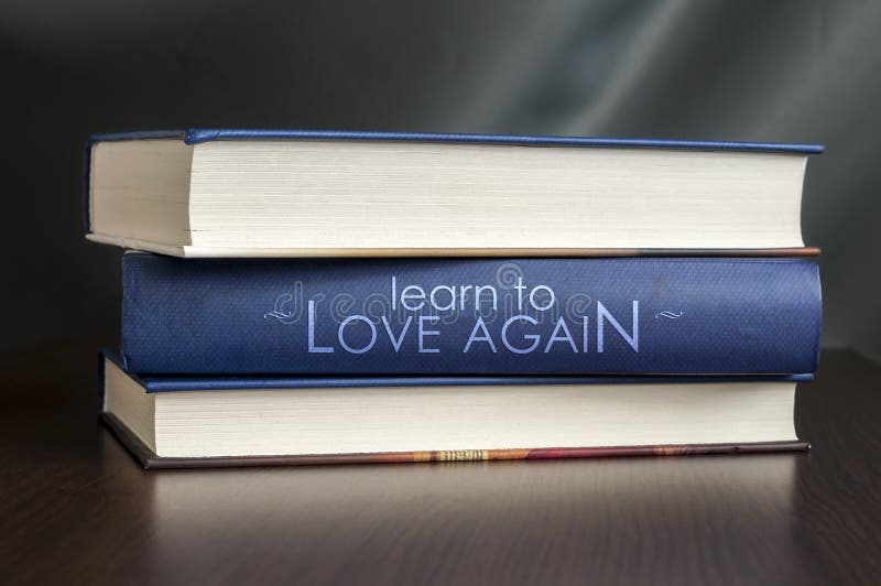 Learn To Love Again. Book Concept. Stock Photo - Image of letters ...