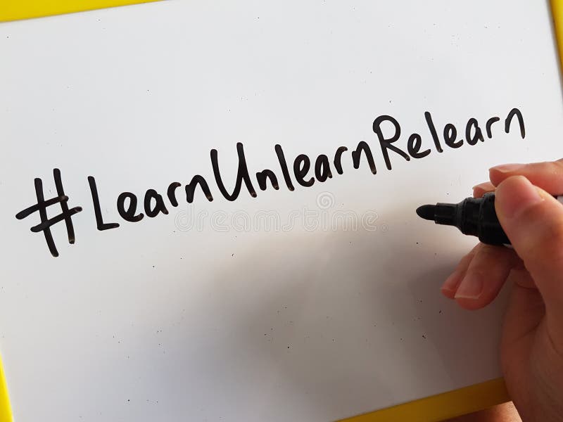 Learn Unlearn Relearn Concept. Upgrading, Reskilling and Upskilling ...