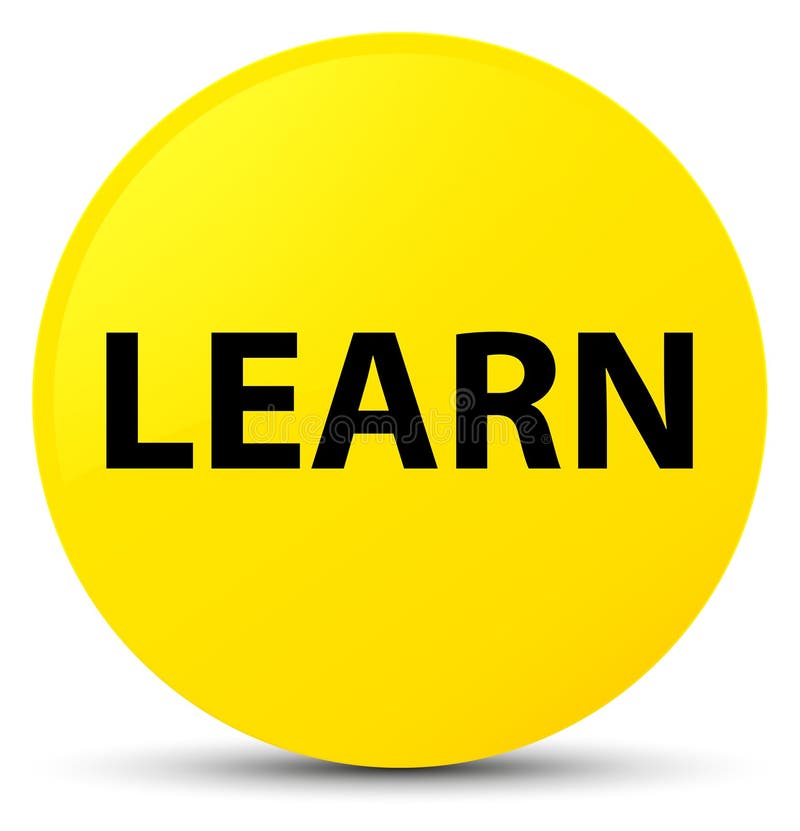Learn Yellow Round Button Stock Illustrations – 178 Learn Yellow Round ...