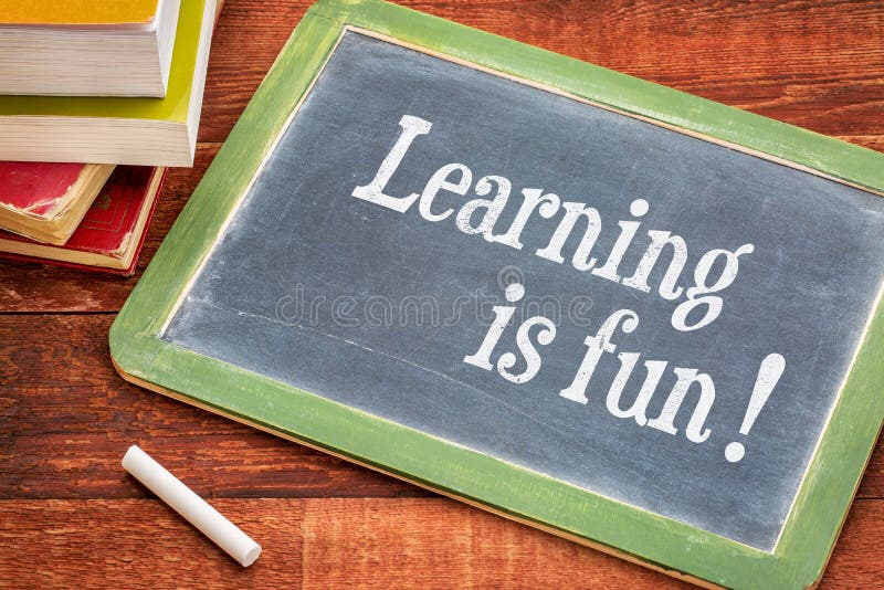 Learning is Fun - Blackboard Stock Image - Image of chalk, sign: 71934449