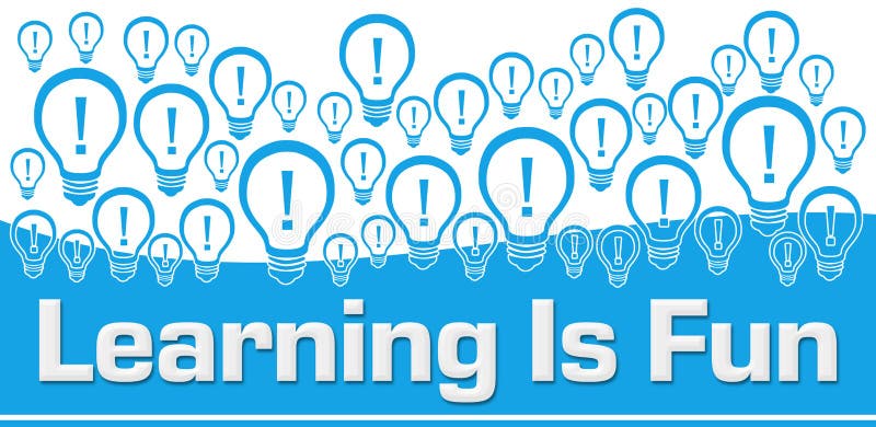 Learning is Fun Blue Background Bulbs on Top Stock Illustration ...