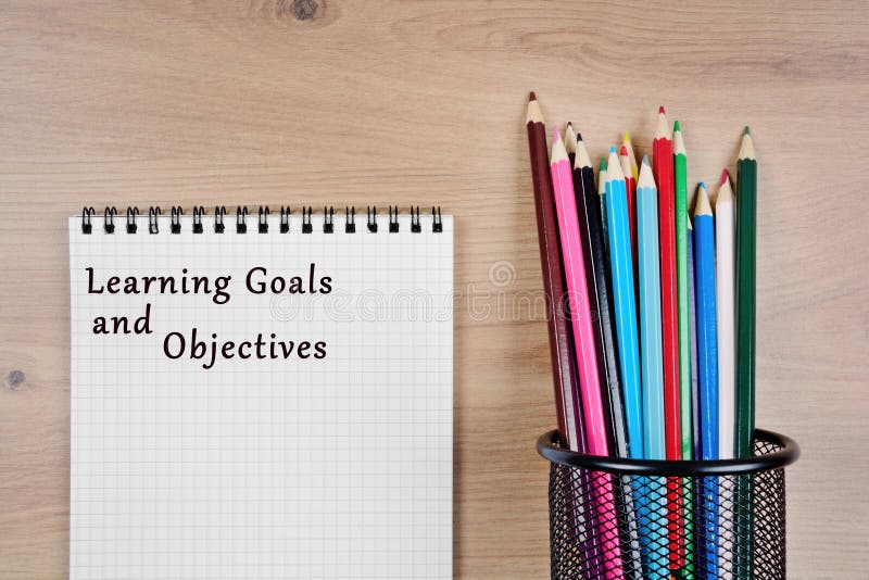 Learning Goals and Objectives Words on Notebook Stock Image - Image of ...