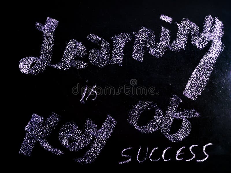 Learning is Key of Success Sentence Presented on Chalkboard Concept ...