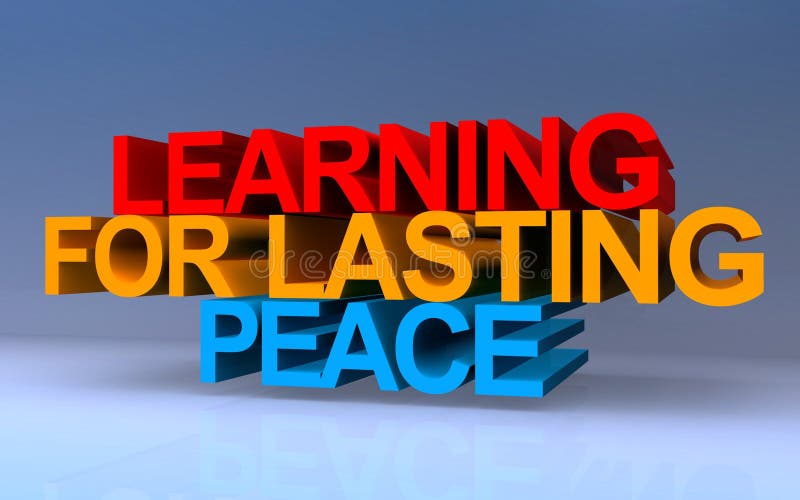 Learning for Lasting Peace on Blue Stock Image - Image of rights ...