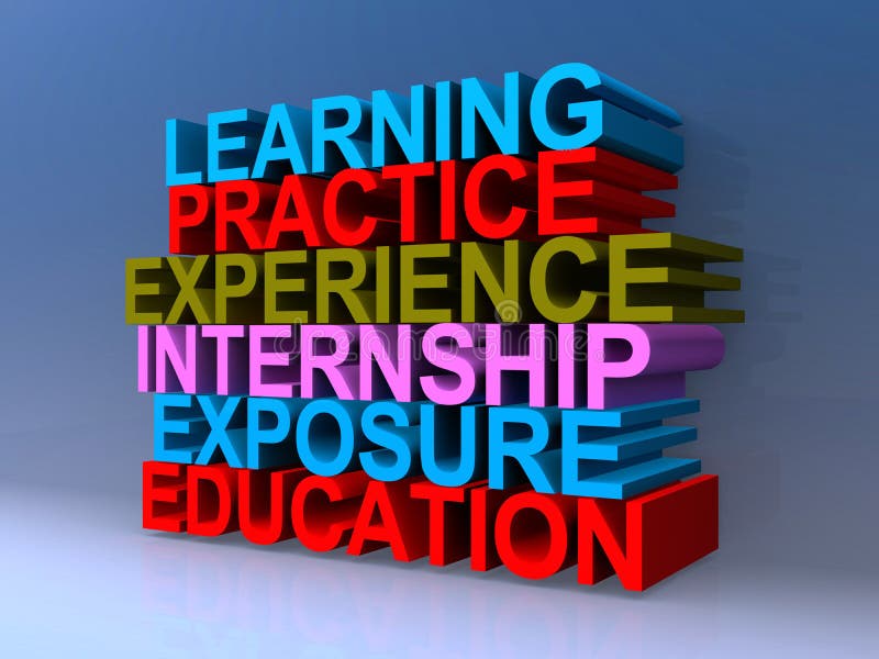Learning Practice Experience Internship Exposure Education Stock ...