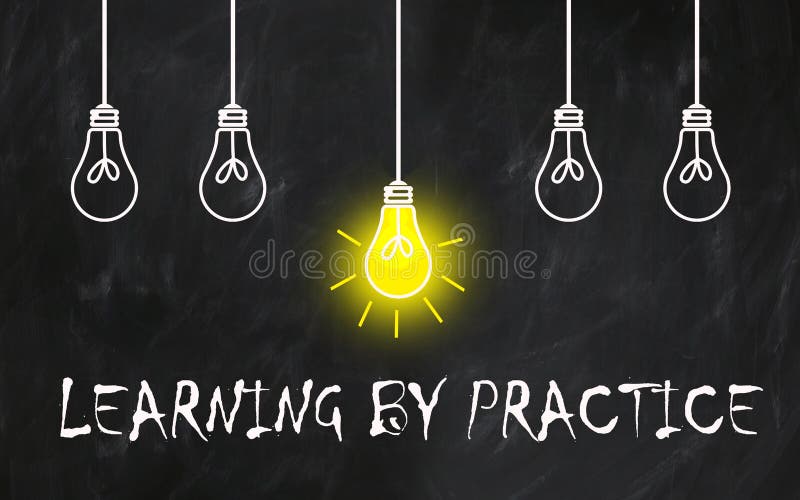 LEARNING by PRACTICE : Text with 5 Light Bulb on Black Chalkboard Stock ...