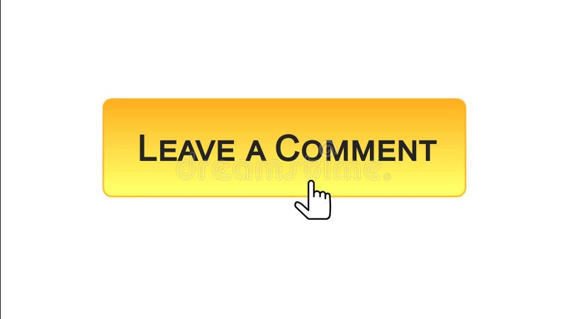 Leave a Comment Web Interface Button Clicked with Mouse Cursor, Blue ...