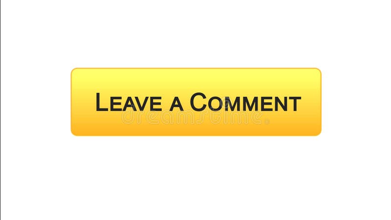 Leave a Comment Web Interface Button Orange Color, Client Feedback ...