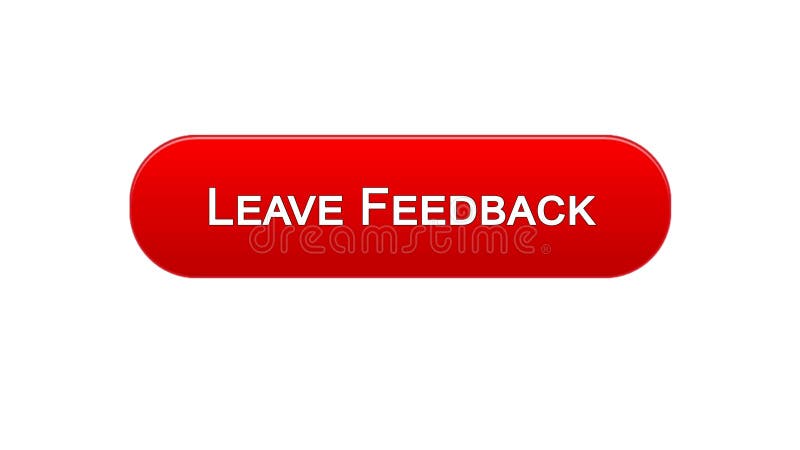 Leave Feedback Web Interface Button Red Color, Client Comments, Site ...