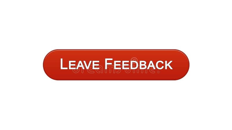 Leave Feedback Web Interface Button Wine Red Color, Client Comments ...