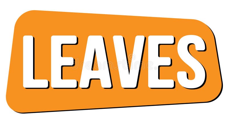 LEAVES Text on Orange Trapeze Stamp Sign Stock Illustration ...