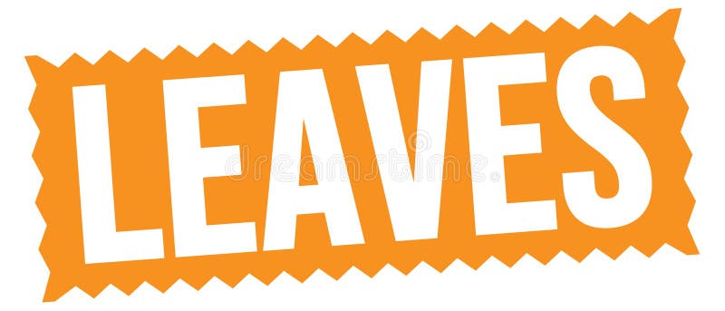 LEAVES Text Written on Orange Stamp Sign Stock Illustration ...