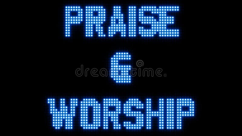 LED Light Board with the Word "praise & Worship" Stock Illustration ...