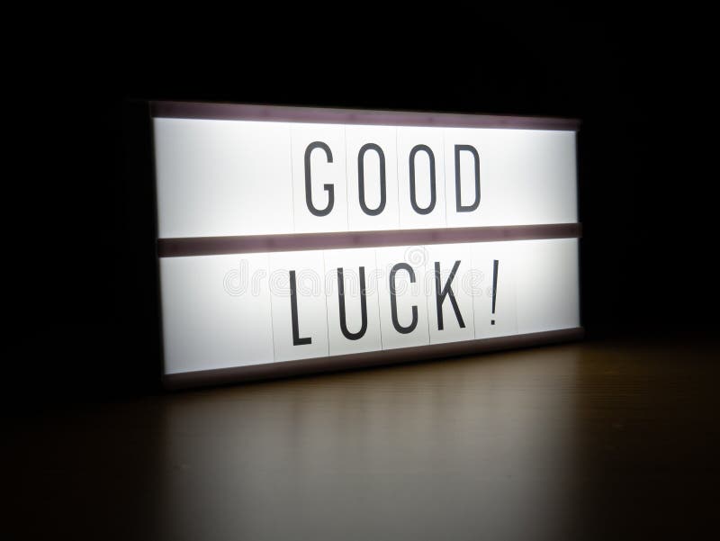 LED Light Box Good Luck Sign Stock Image - Image of dark, message ...