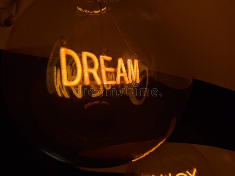 LED Sign Dream. Inscription Dream Inside the Lamp. Stock Photo - Image ...