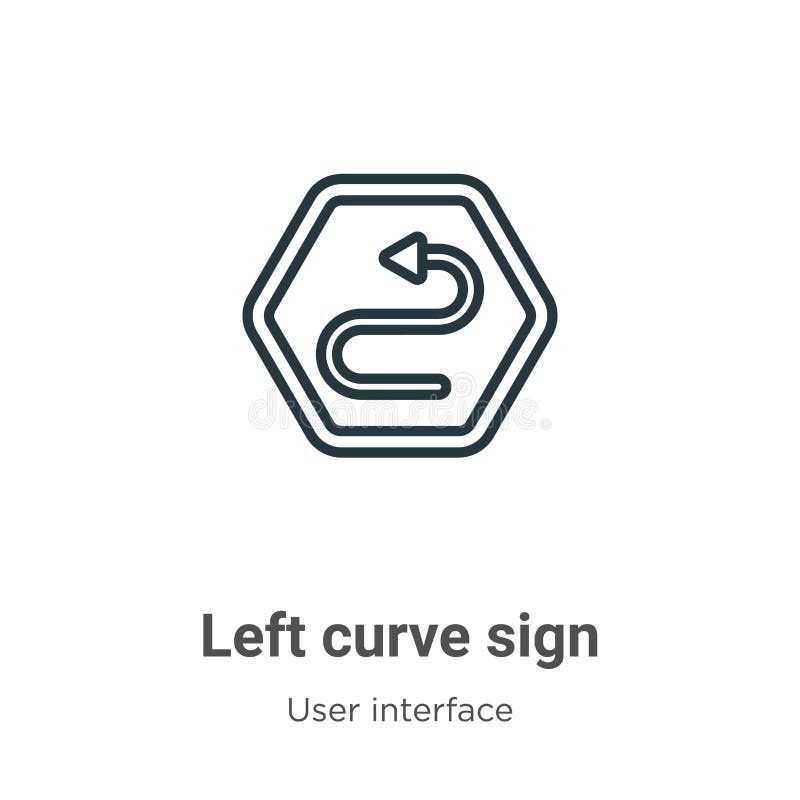 Left Curve Sign Outline Vector Icon. Thin Line Black Left Curve Sign ...
