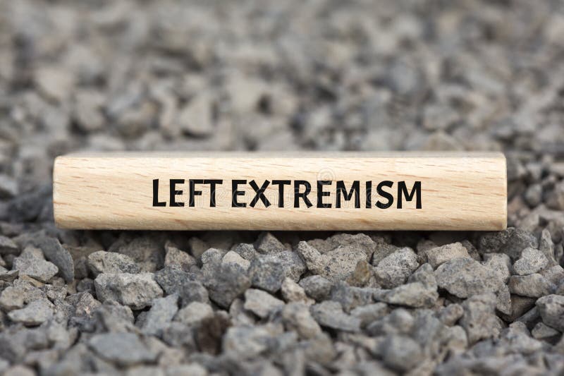 LEFT EXTREMISM - Image with Words Associated with the Topic EXTREMISM ...