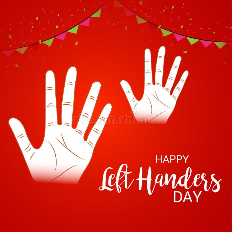 Left Handers Day. stock illustration. Illustration of message - 97439240